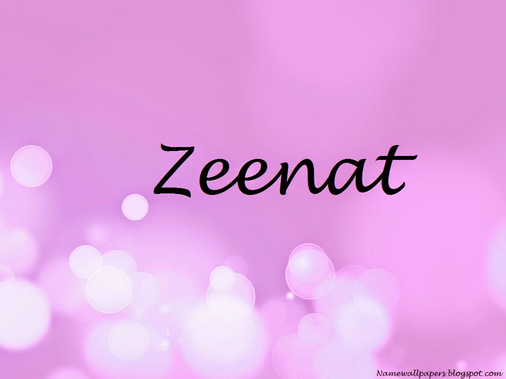Zeenat Name Wallpapers Zeenat ~ Name Wallpaper Urdu Name Meaning Name ...