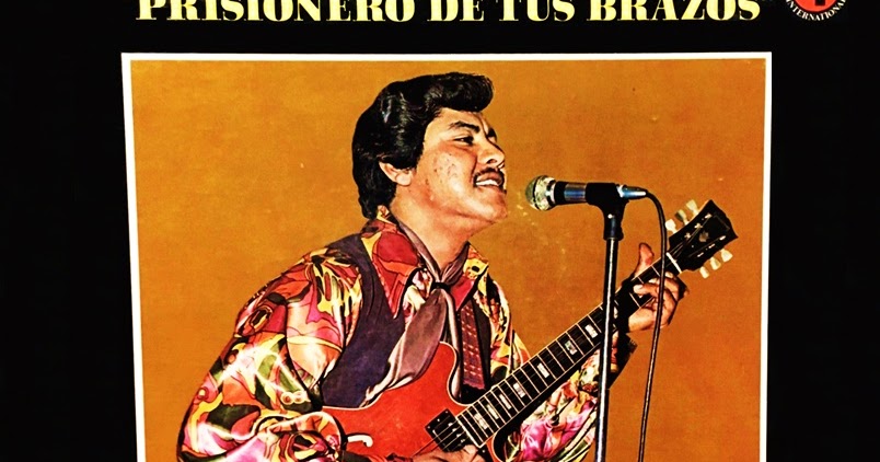 Factor Tejano: Augustin Ramirez (Prisionero De Tus Brazos) 1970