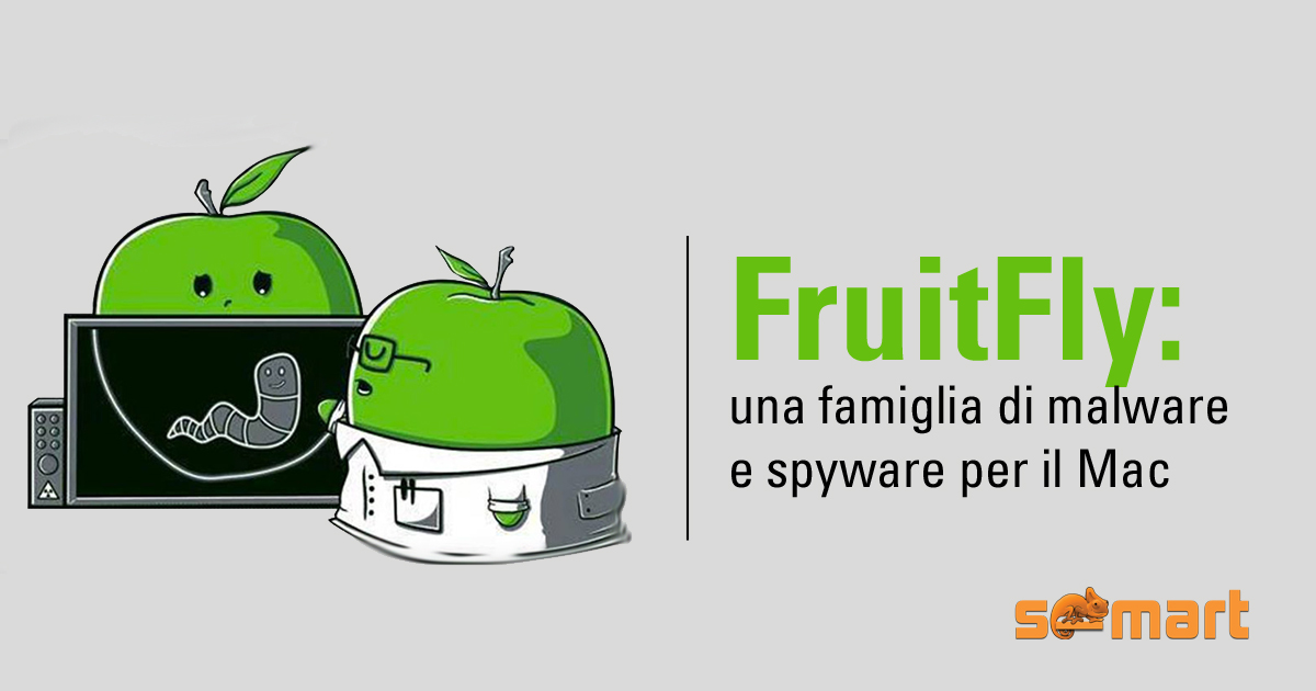 s-mart Italia: FruitFly: una famiglia di malware e spyware per il Mac