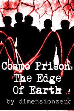 COSMO PRISON: THE EDGE OF THE EARTH