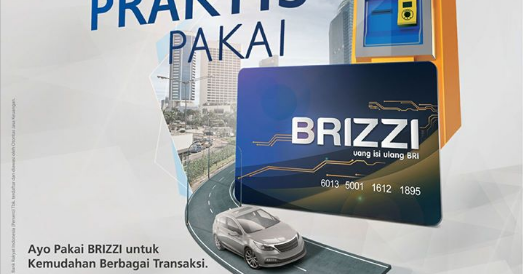 Manfaat Kartu BRIZZI Bank BRI Dan Keuntungan Memiliki Kartu Brizzi