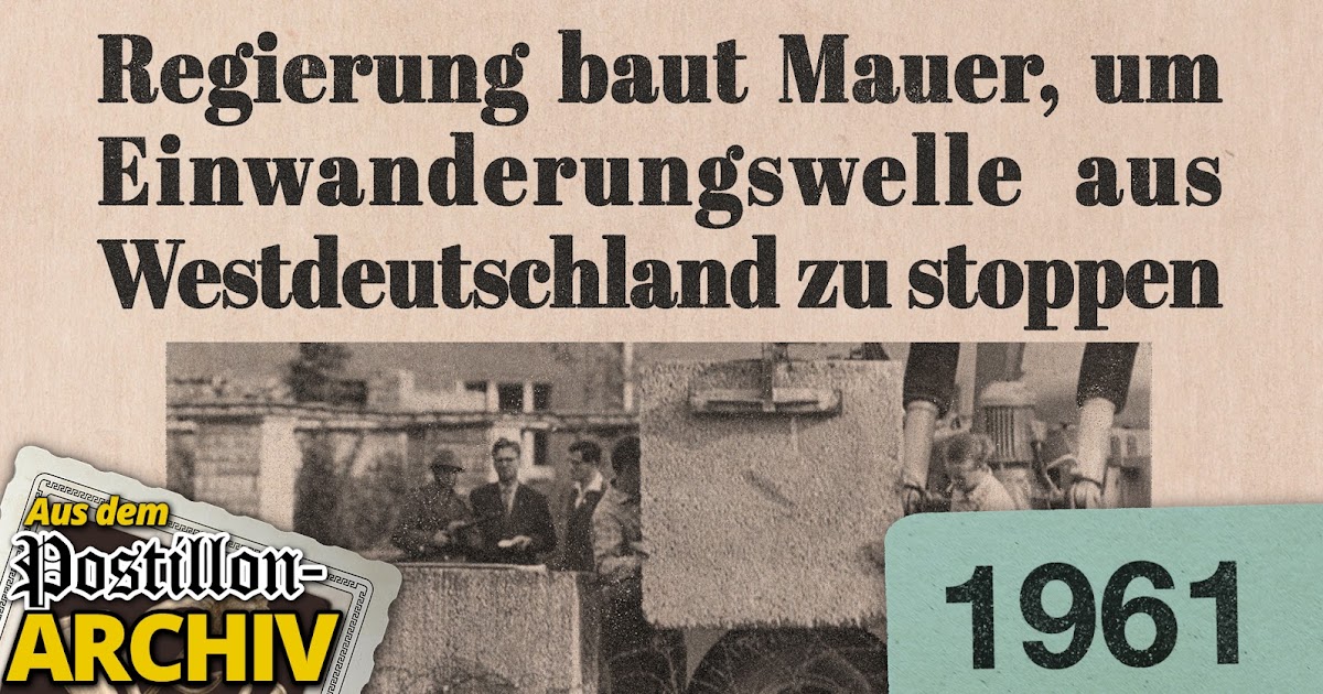 Der Postillon: Titelseite des Postillon (Ost) am 13. August 1961 ...