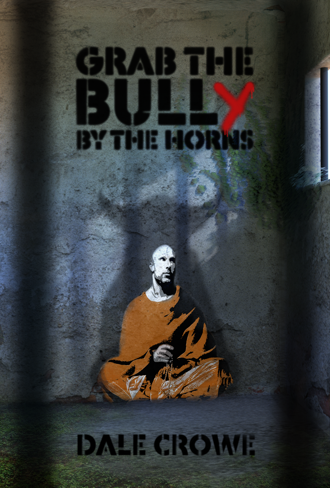 pomozone: 2016 THE BULLY WITHIN: A Journey of Consciousness by Dale ...