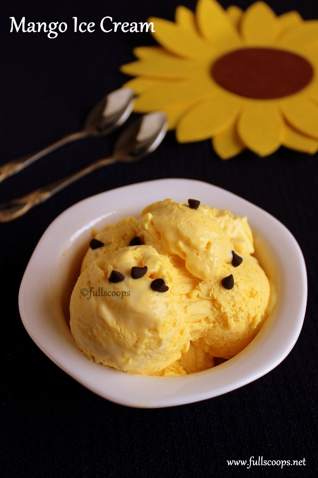 Mango Ice Cream ~ Full Scoops - A food blog with easy,simple & tasty ...