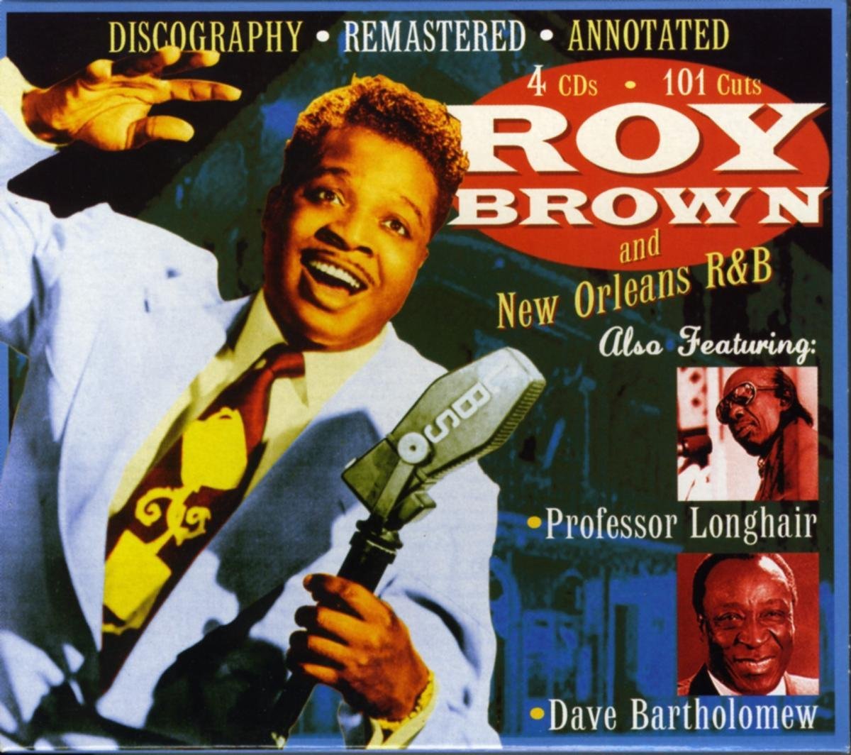 Roy Brown - Roy Brown And New Orleans R&B (2005)