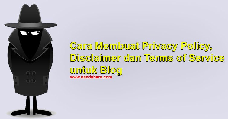 √ Cara Membuat Privacy Policy, Disclaimer dan Terms of Service untuk ...
