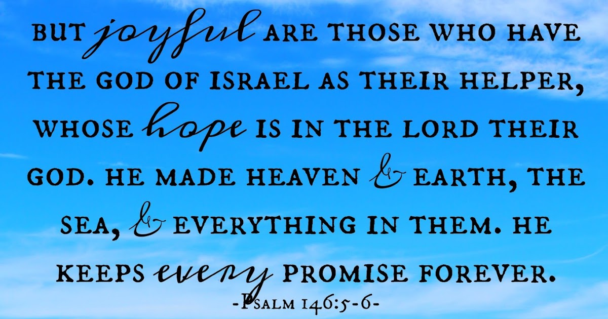 Sunday Scripture Ten (Psalm 146:5-6) | Caravan Sonnet