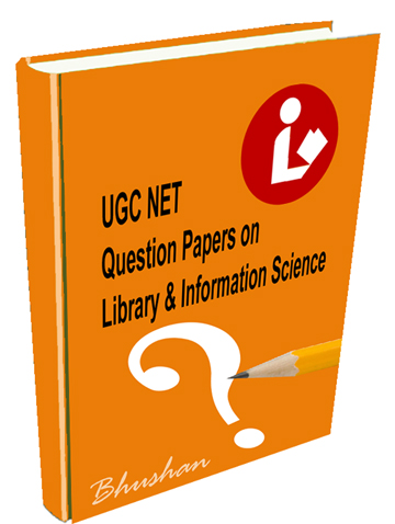 UGC NET Question Papers - Library and Information Science | Bhushans Page