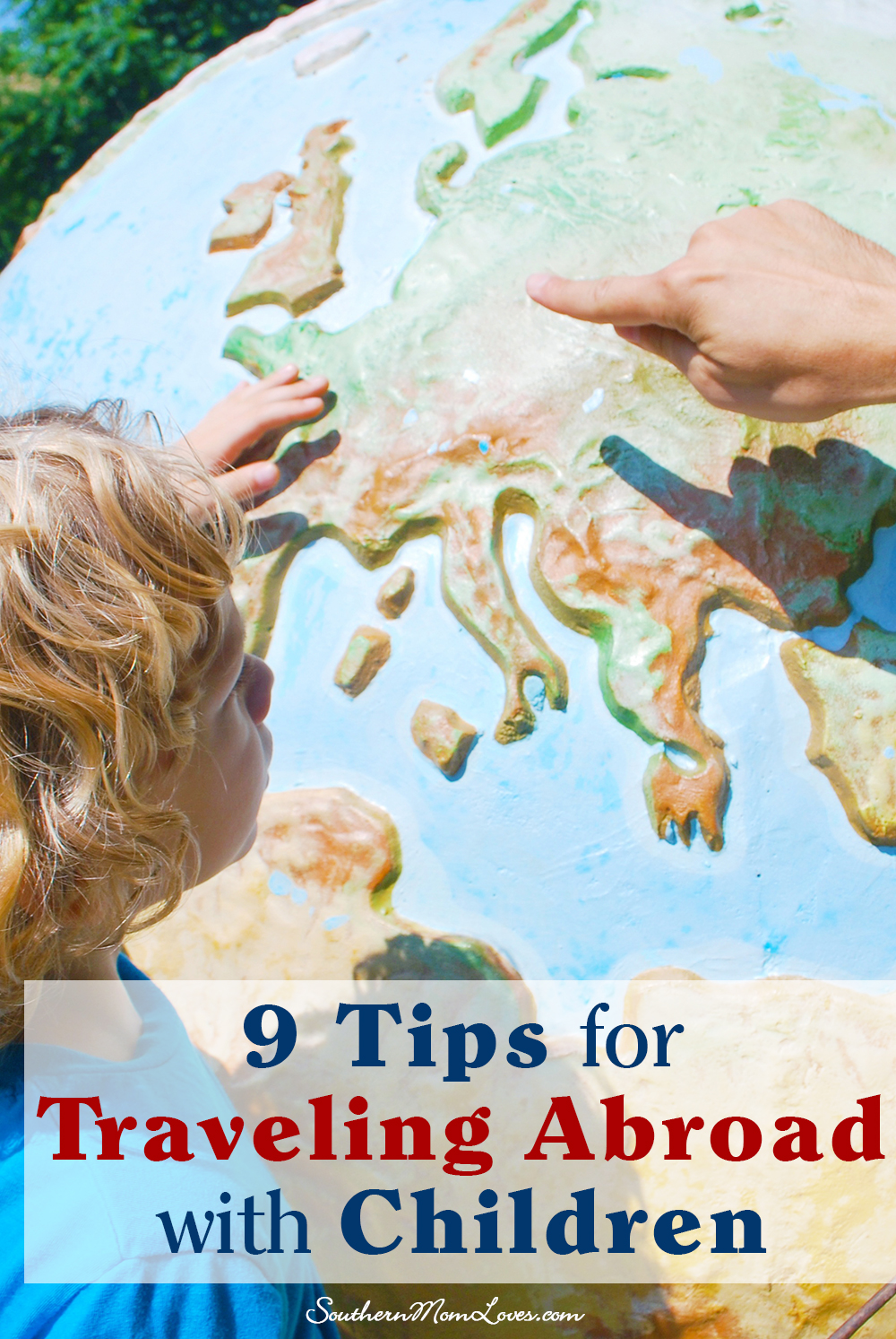 Southern Mom Loves: 9 Tips for Traveling Abroad with Children