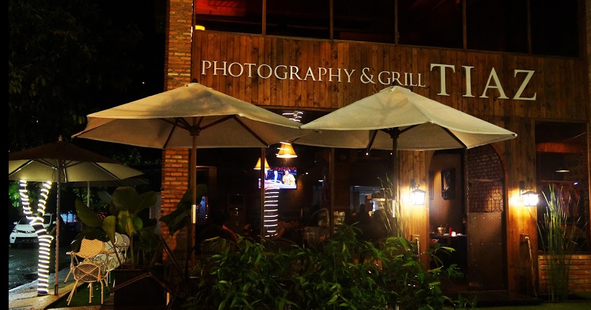ItuIniAja (I2A): Makan Enak dan Asyik di Tiaz Grill Cafe Aja
