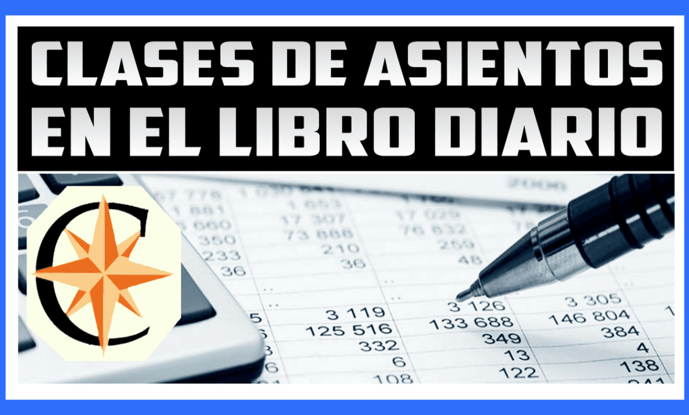 ᐈ Clases de Asientos Contables - Contador Profesional