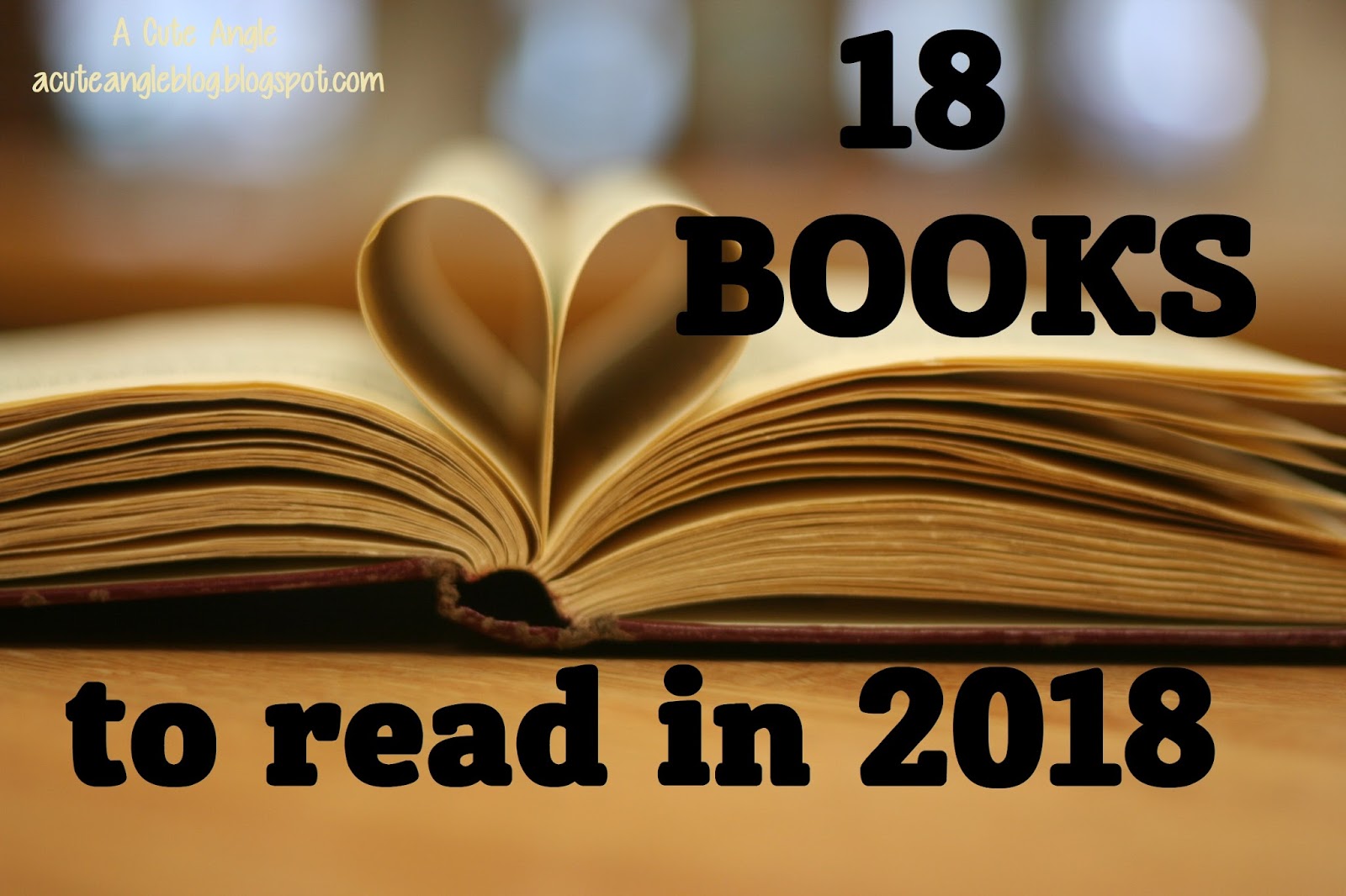 18 Books to Read in 2018 - A Cute Angle