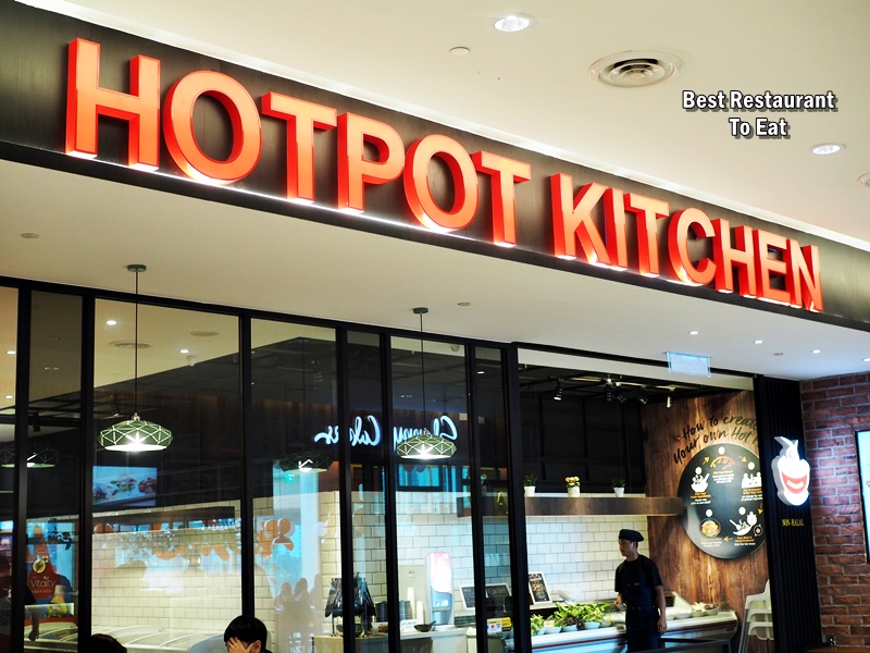 Best Restaurant To Eat - Malaysian Food Blog: HotPot Kitchen Sunway ...