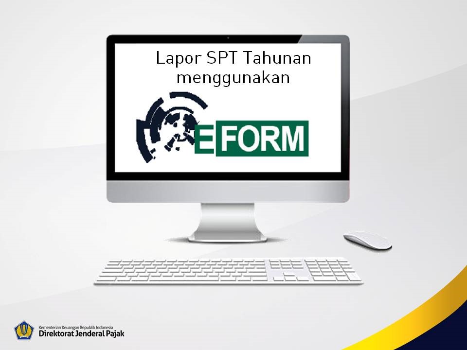 Cara Lapor Pajak Orang Pribadi Via e-Form | Catatan Ekstens