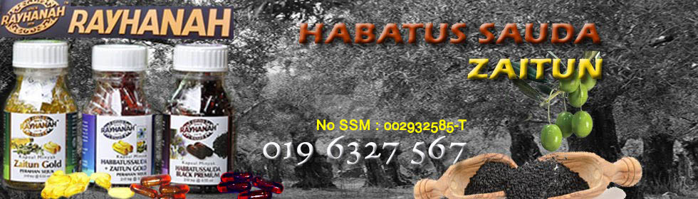 HABATUSAUDA, ZAITUN TERBAIK DARI RAYHANAH