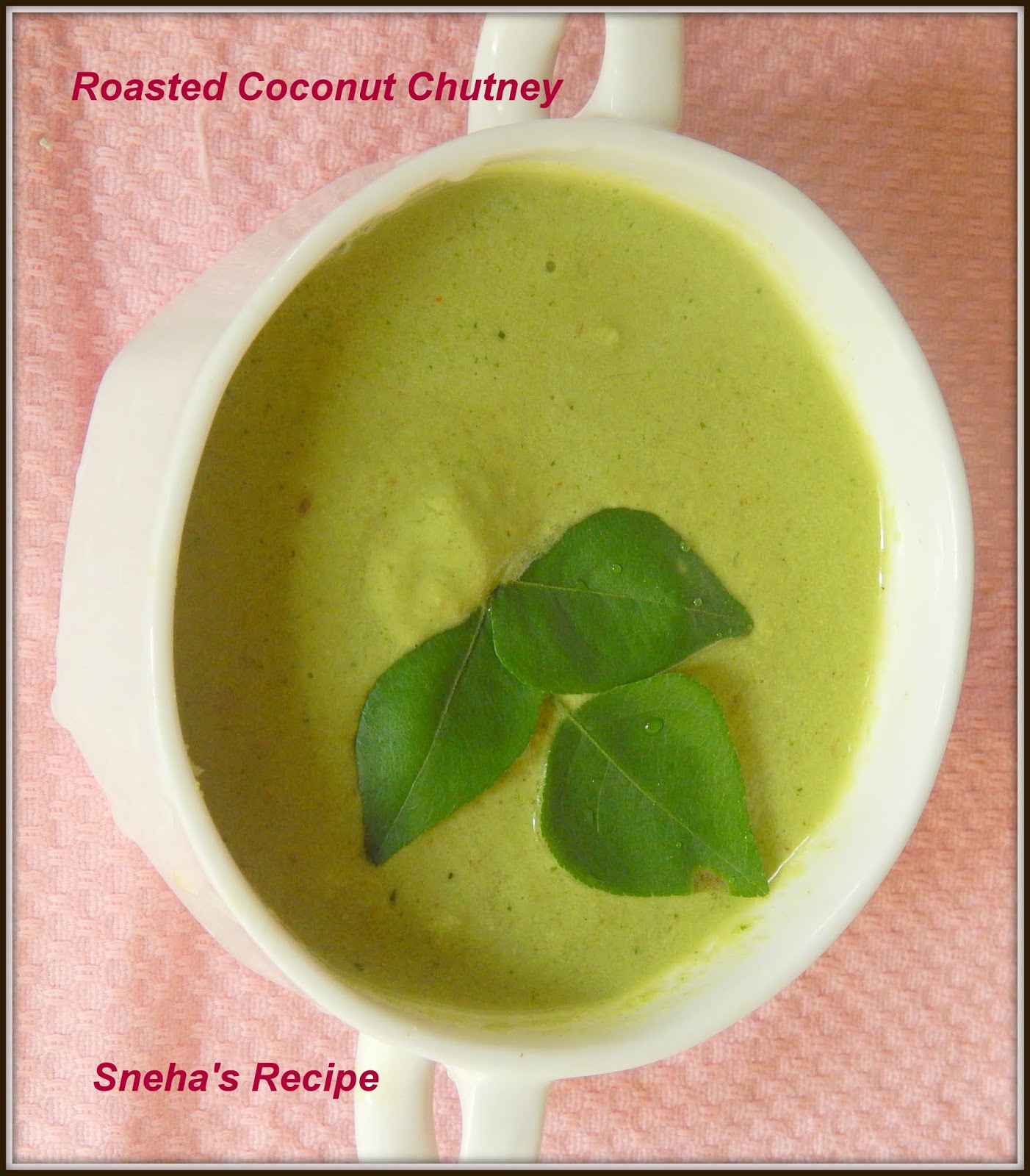 Roasted Coconut Chutney - Sneha's Recipe
