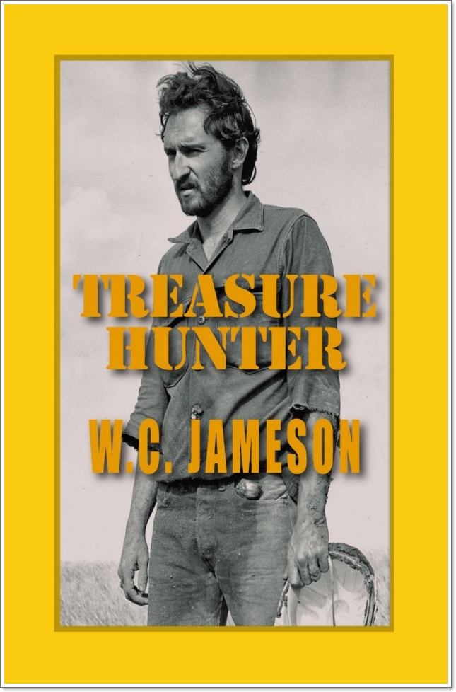 Texas History Page: Treasure Hunter by W. C. Jameson - Book Review