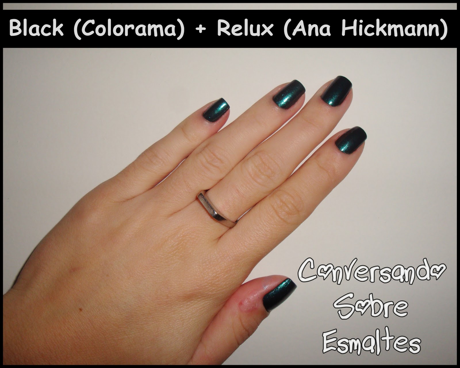 Conversando Sobre Esmaltes: Black (Colorama) + Relux (Ana Hickmann)