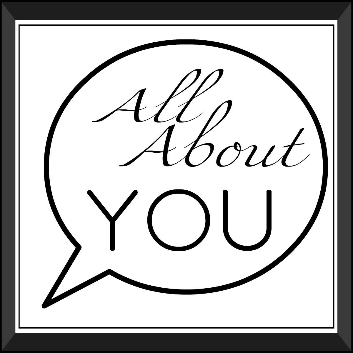 All About You!