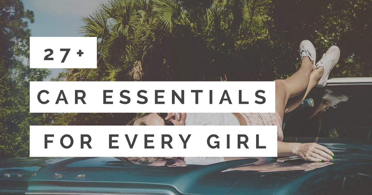 Bri by Design: 27+ Car Essentials for Every Girl