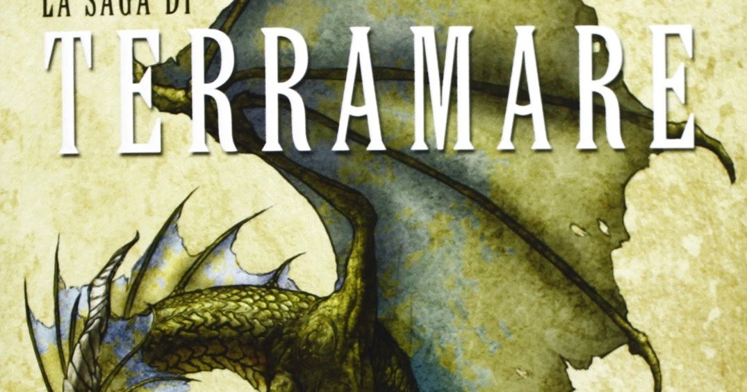 Le leggende di Terramare - Ciclo di Terramare 6 - Ursula K. Le Guin