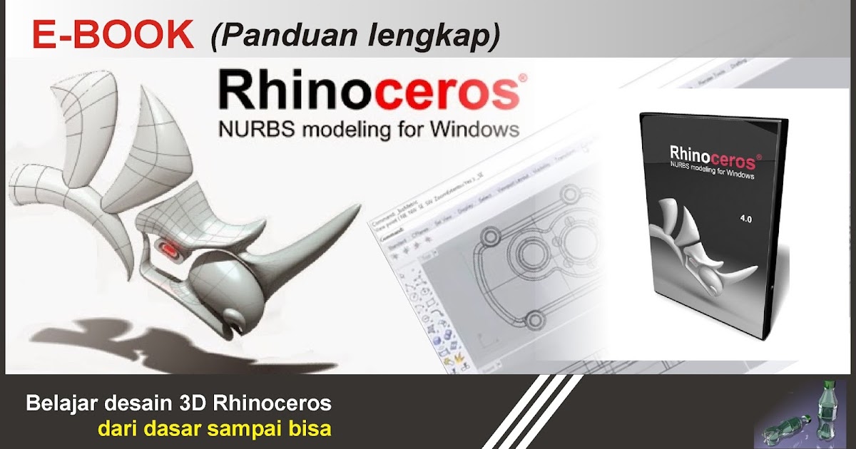 TEKNIK DESAIN 3D: TUTORIAL LENGKAP RHINOCEROS