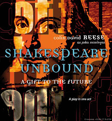 SHAKESPEARE UNBOUND - a Gift to the Future: Colin David Reese - a biography