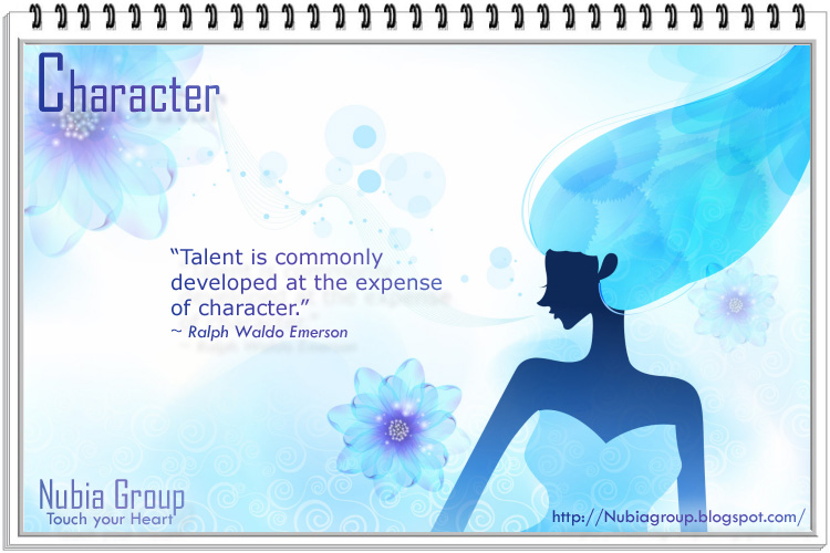 * Nubia_group Inspiration *: Quotes on CHARACTER