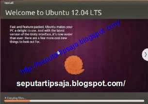 Cara instal linux ubuntu 12.04 lts di komputer atau laptop | Seputar Linux Ubuntu