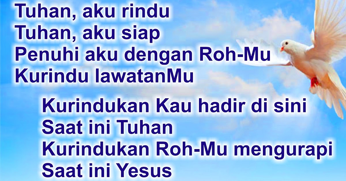 Lirik Lagu Pujian Rohani Kristen Sekolah Minggu Gereja Tuhan Yesus: Tuhan Aku Rindu