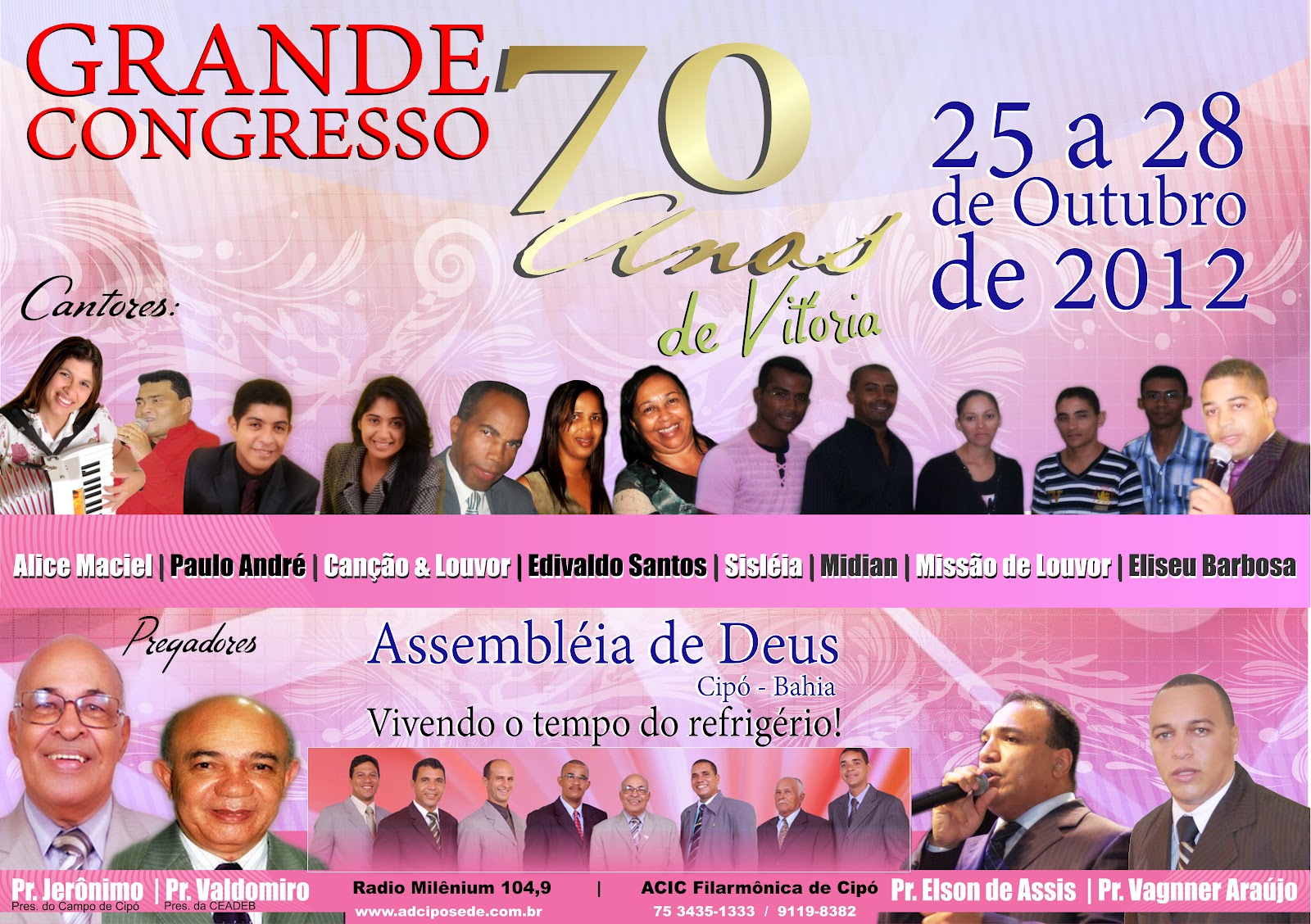 Assembleia de Deus Cipó: Grande Congresso em comemoração aos 70 anos de ...