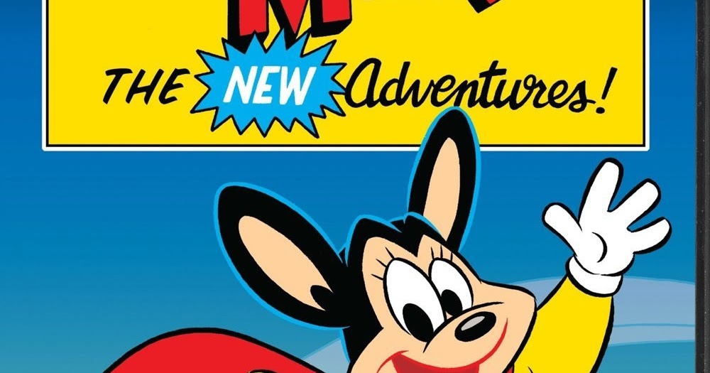Rip Jagger's Dojo: Mighty Mouse - The New Adventures!