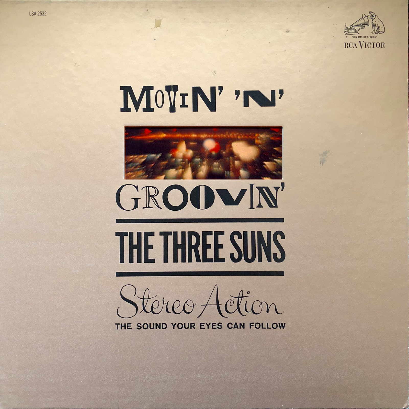 egroj world: The Three Suns • Movin' 'n' Groovin'