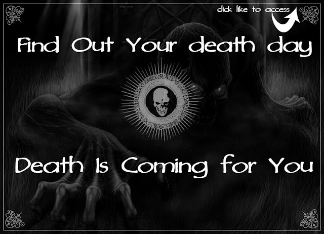 When Will You Die? Find Your Death Date - Have A Fun Here