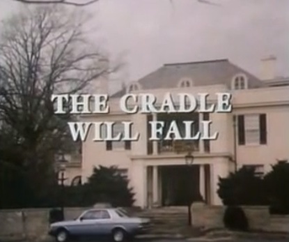 Made for TV Mayhem: The Cradle Will Fall (1983)