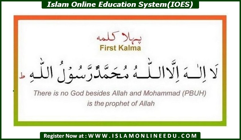 Islam Online Education System (IOES): 6 Kalmas with English translation