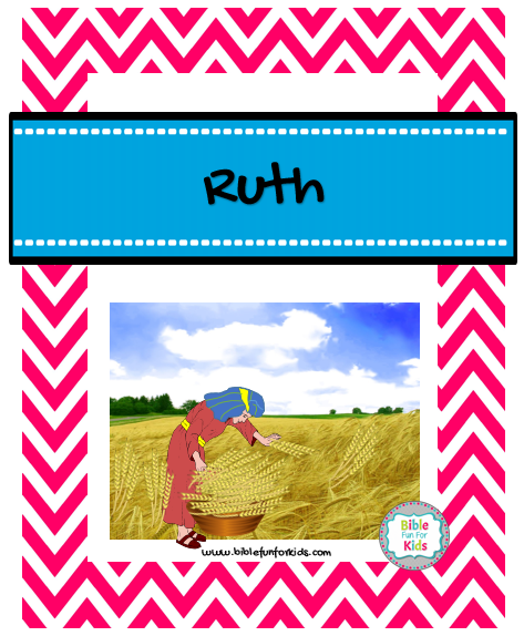 Bible Fun For Kids: Ruth's Life