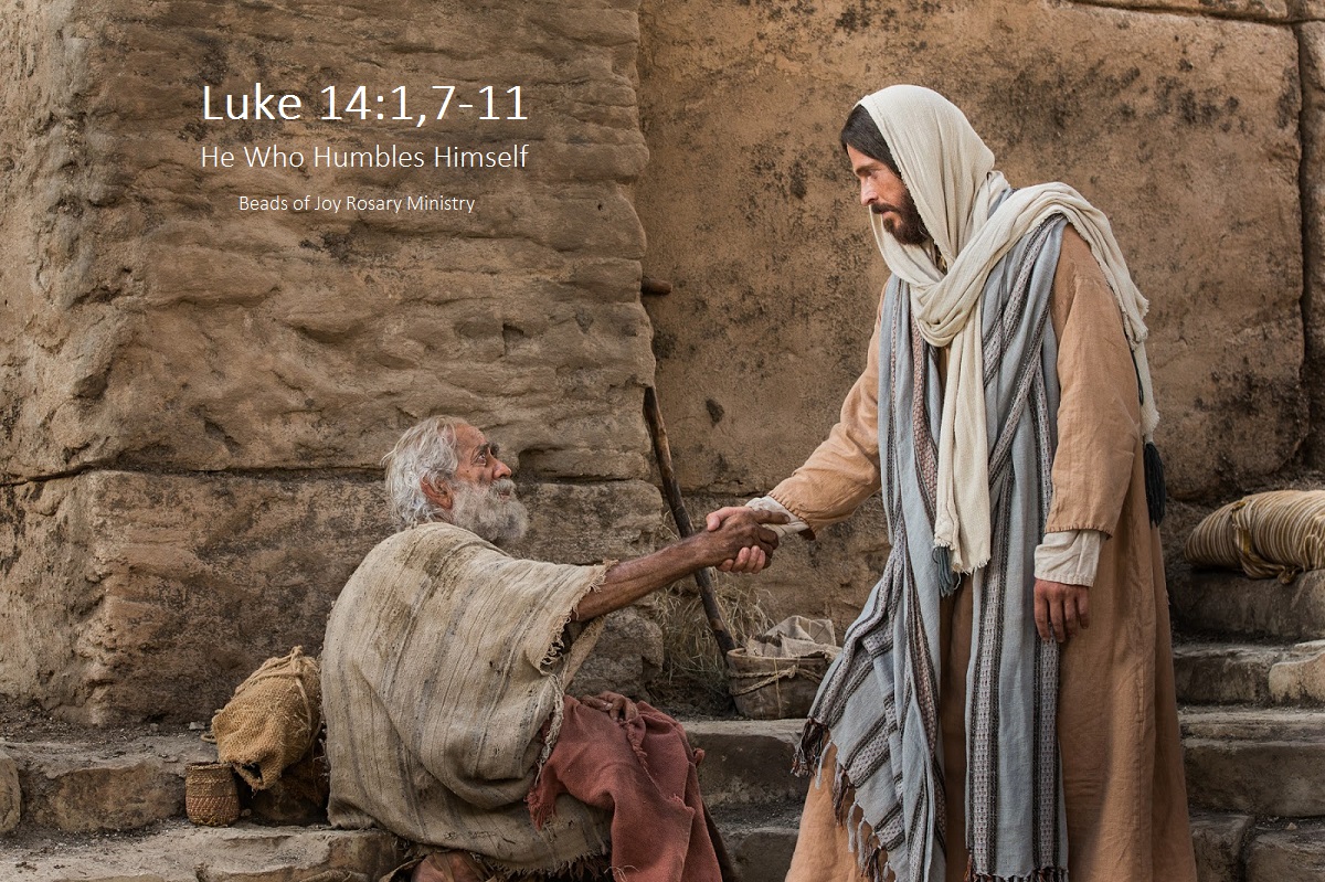 "Beads of Joy" by RosaryManJim: He Who Humbles Himself