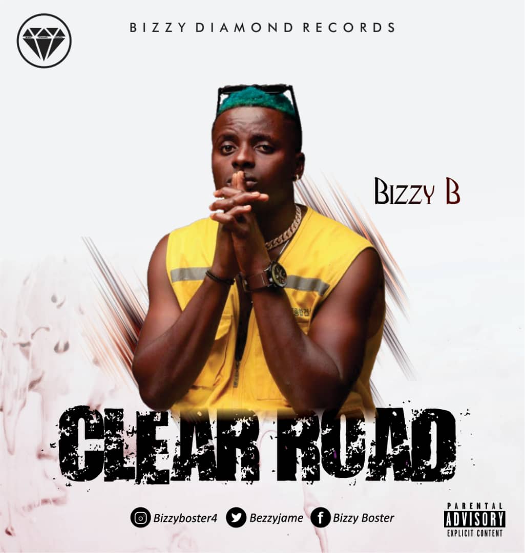 [Music] Bizzy B – Clear Road
