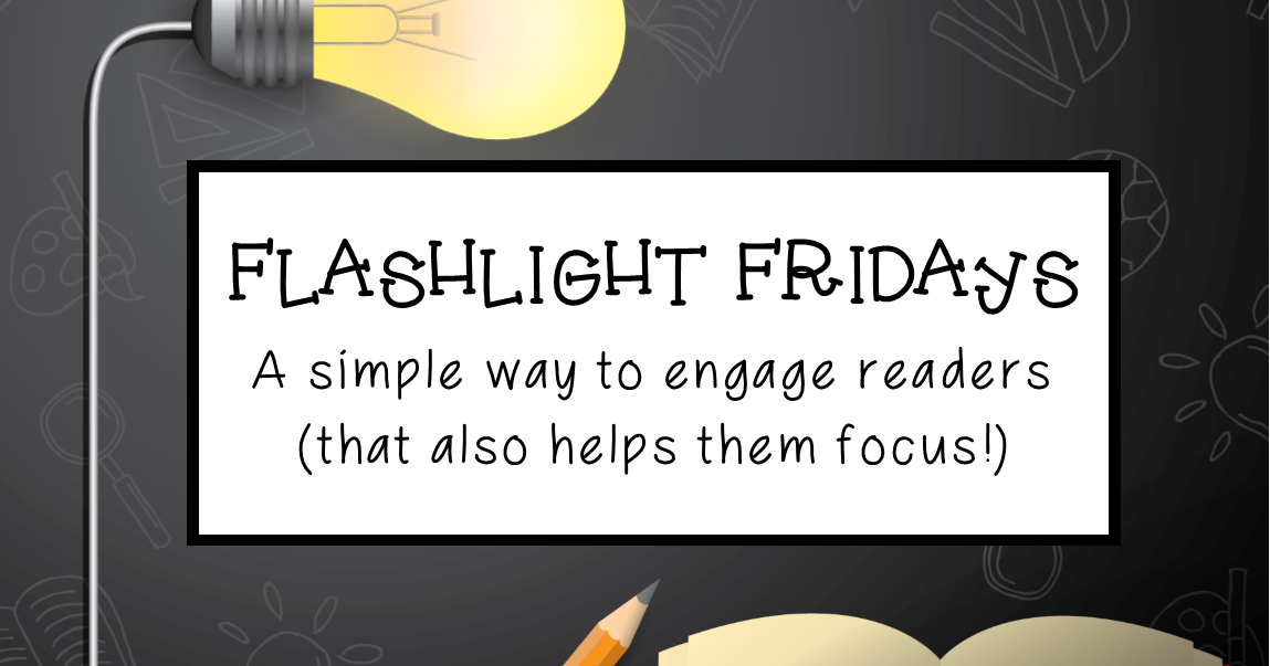 Miss Martin Reads: Flashlight Fridays