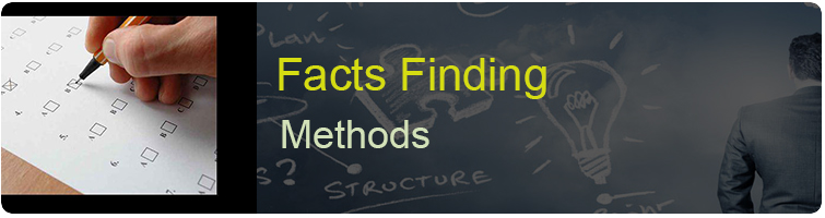 Facts Finding Methods - Information Communication Technology