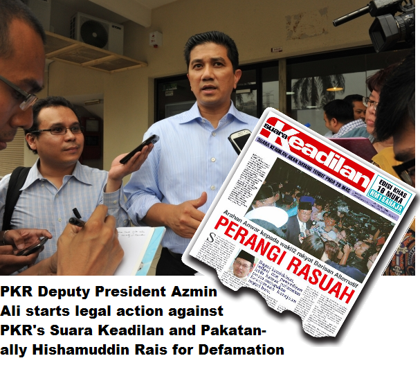 CONFIRMED!!! Azmin Ali Proceed Legal Action Against Suara Keadilan and ...