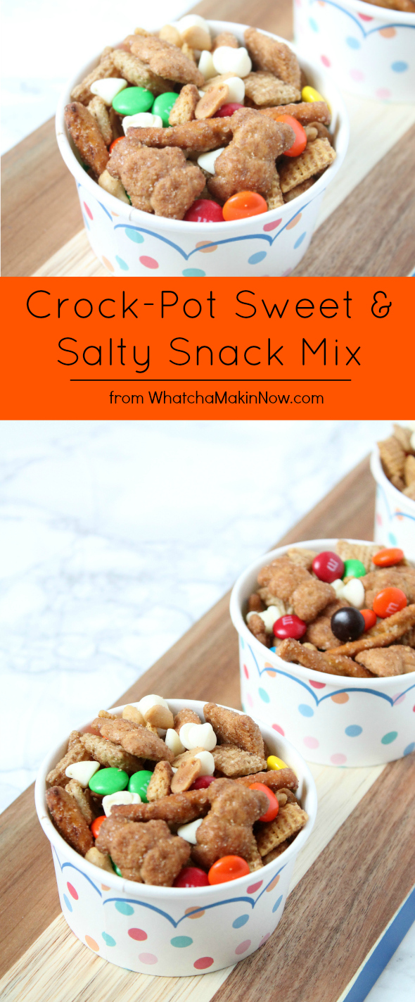 Whatcha Makin' Now?: Crock-Pot Sweet and Salty Snack Mix