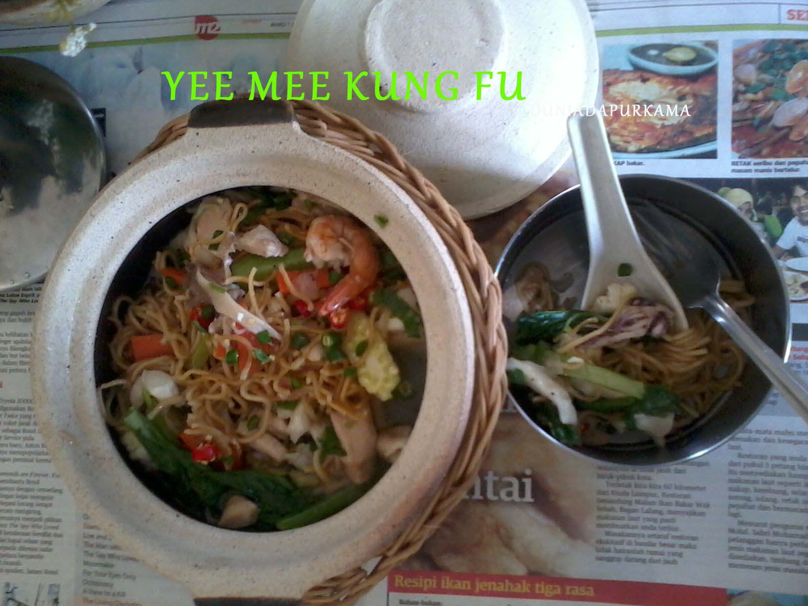 DUNIA DAPUR KAMA: YEE MEE KUNG FU
