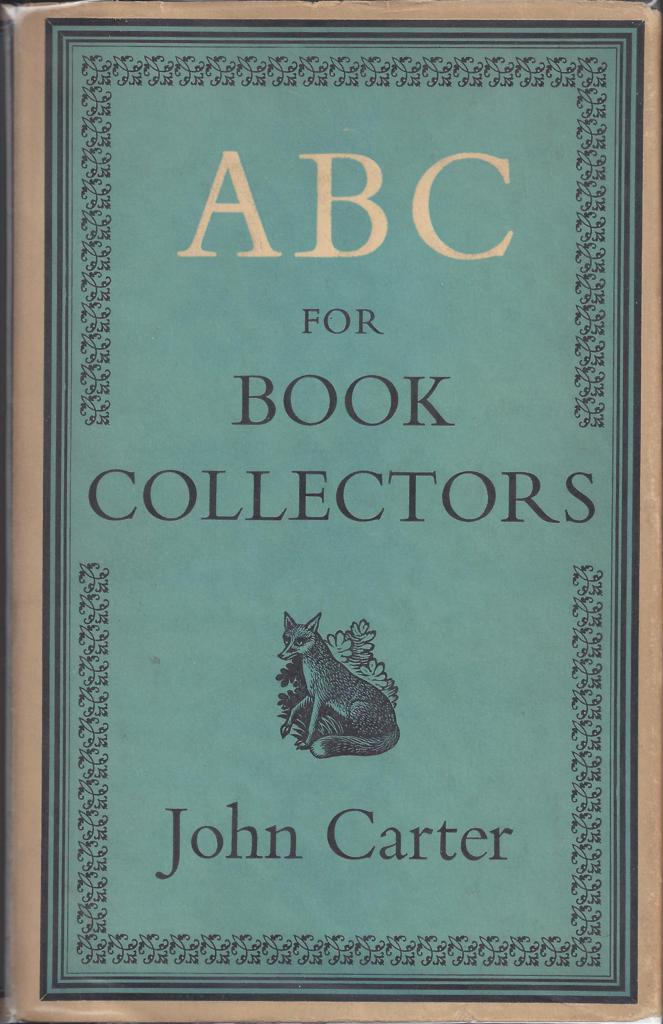 American Book Collecting: John Carter’s ABC FOR BOOK COLLECTORS
