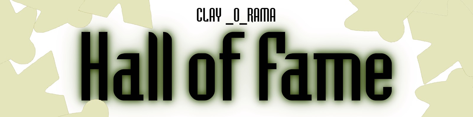 Hall of Fame Clay-O-Rama