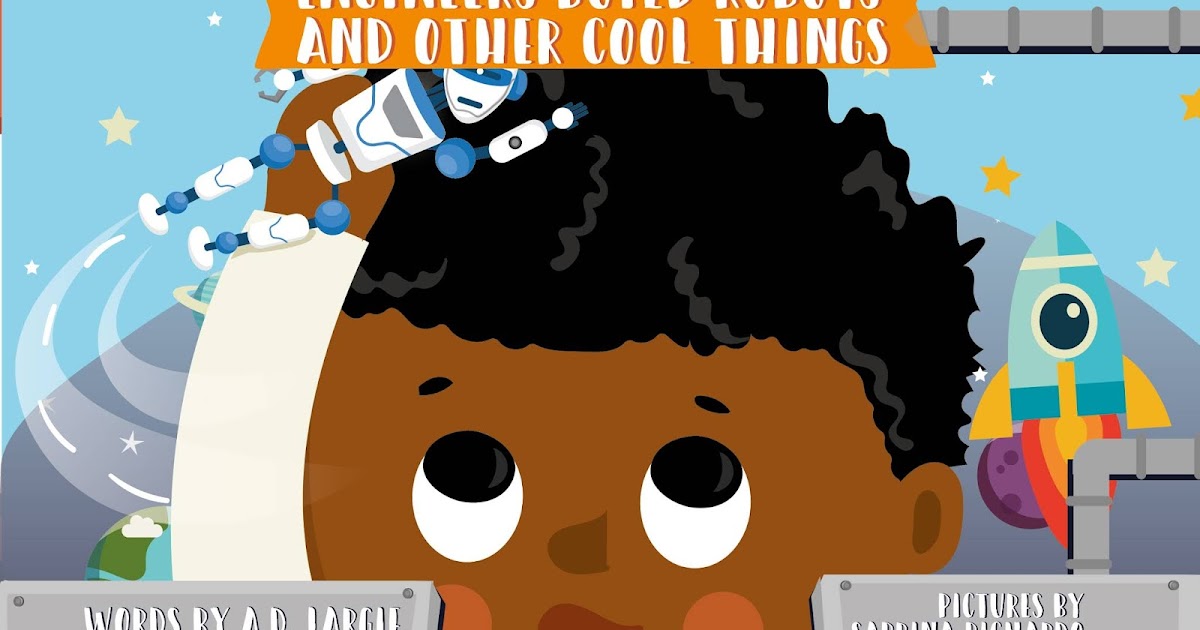 Engineers: A Kid's Guide