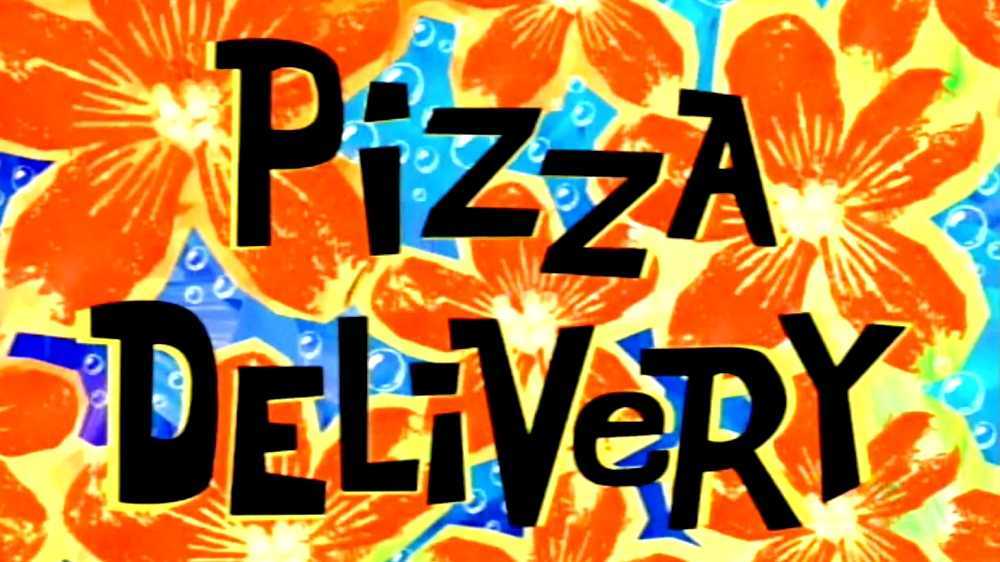 Pizza Delivery (SpongeBob SquarePants)