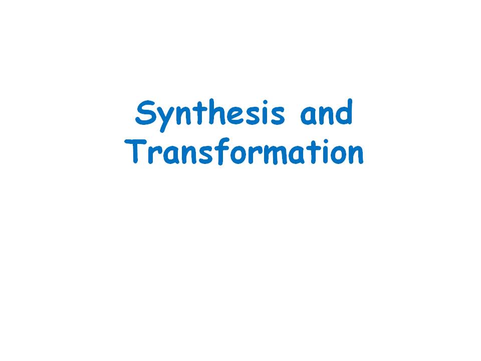 P2A Class Blog: Synthesis and Transformation
