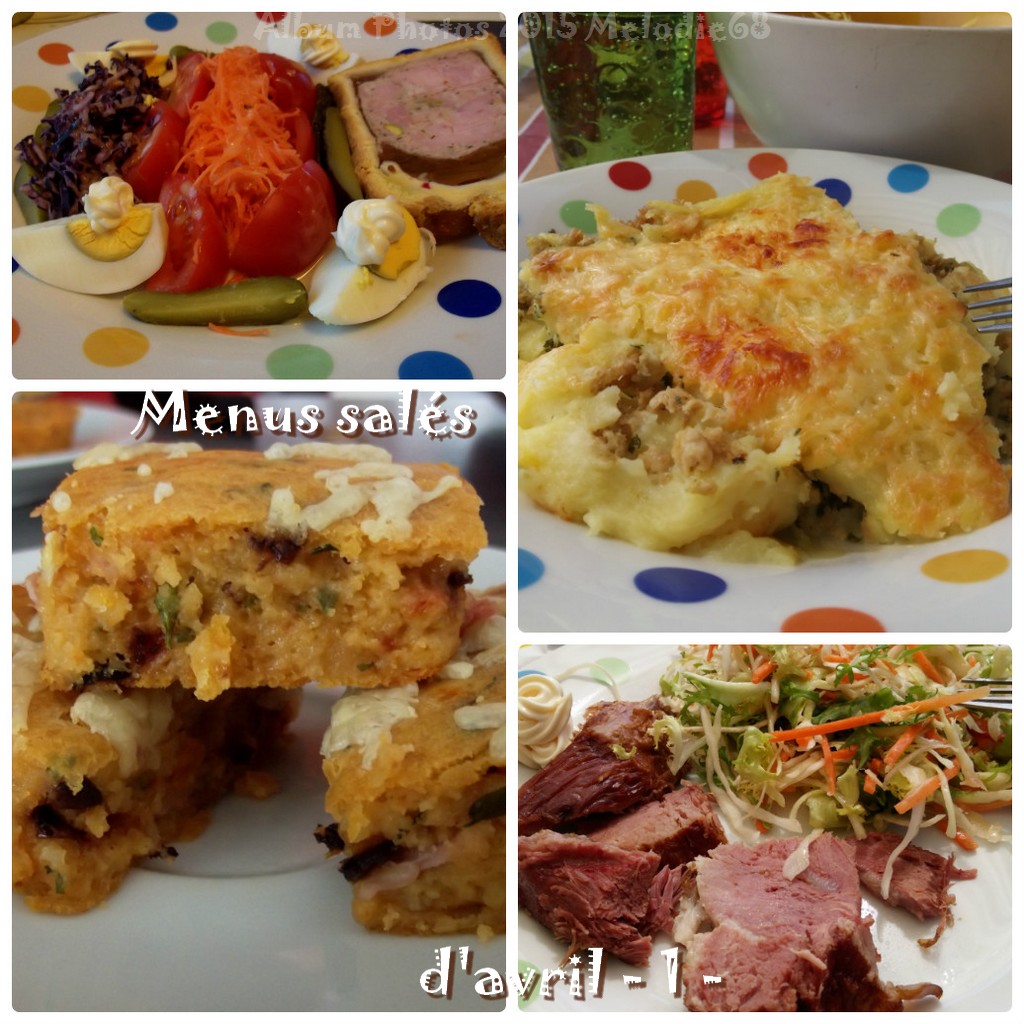 ♥ Les Gourmandises de Melodie68 ♥: Meli-melo de menus salés d'avril